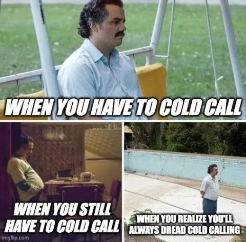 25 Relatable Cold Calling Memes - Toplead